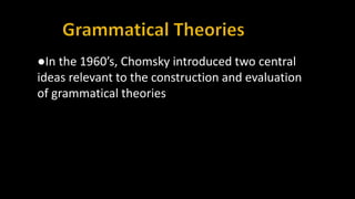 Transformational Grammar | PPTX | Programming Languages | Computing