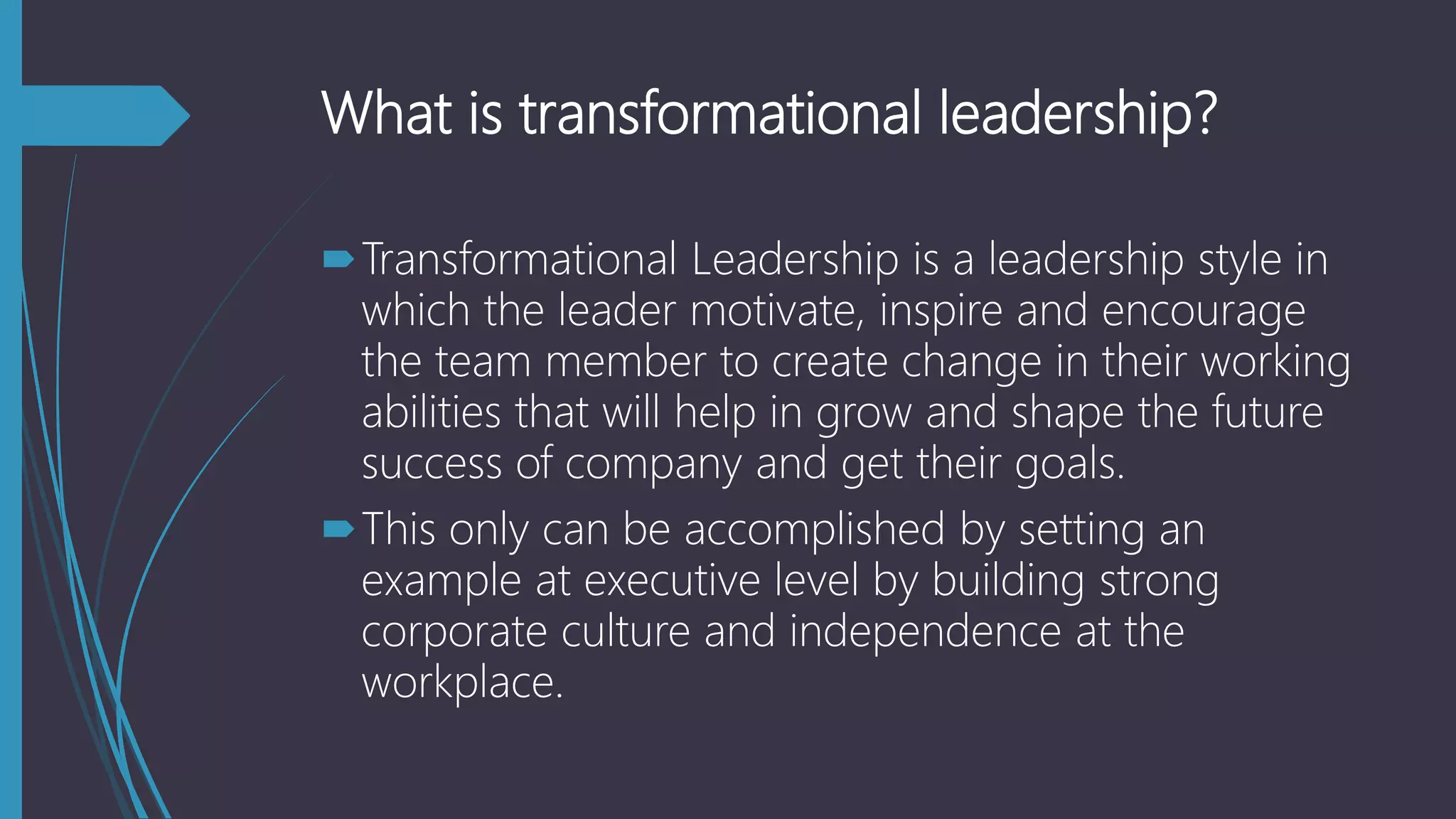 Transformational leadership, its components and advantages and disadvantages | PPTX