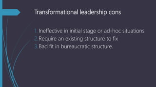 Transformational leadership, its components and advantages and disadvantages | PPTX