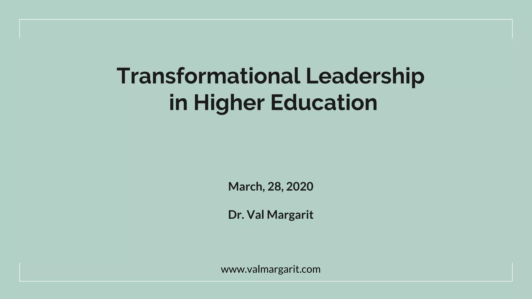 Transformational Leadership in Education | PPTX