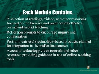 Transformational online and hybrid teaching module overview | PPT
