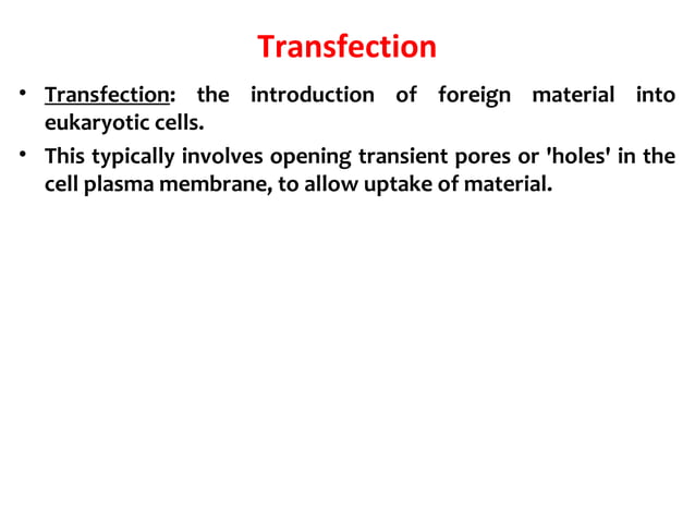 Transformation and transfection | PPT | Biological Sciences | Science