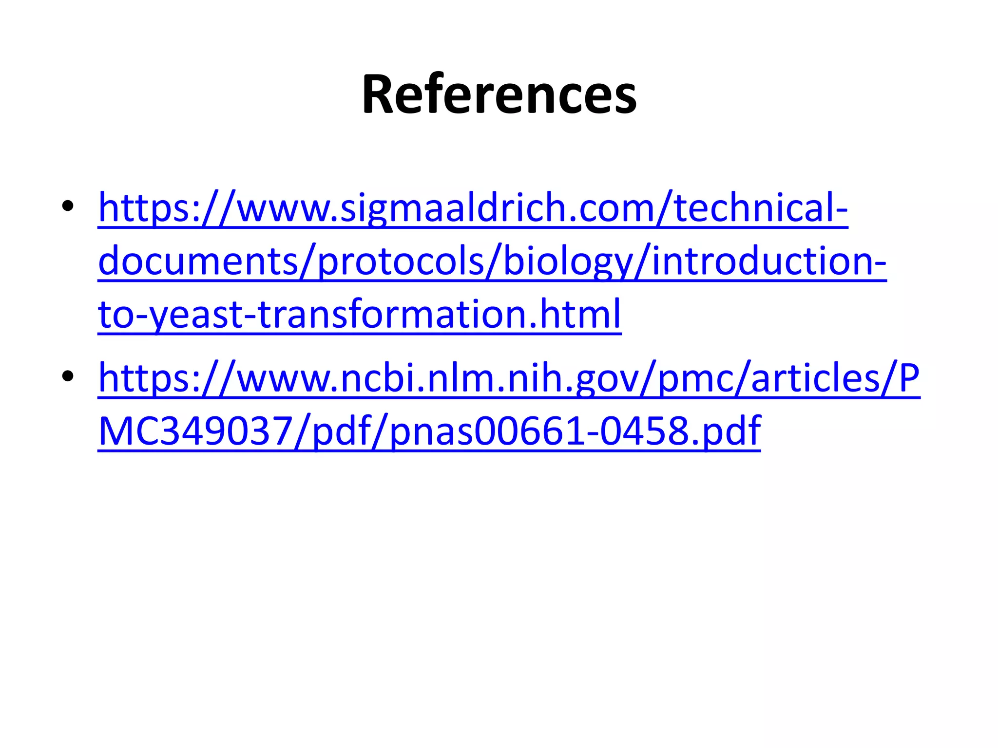 Transformation in yeast. | PPTX