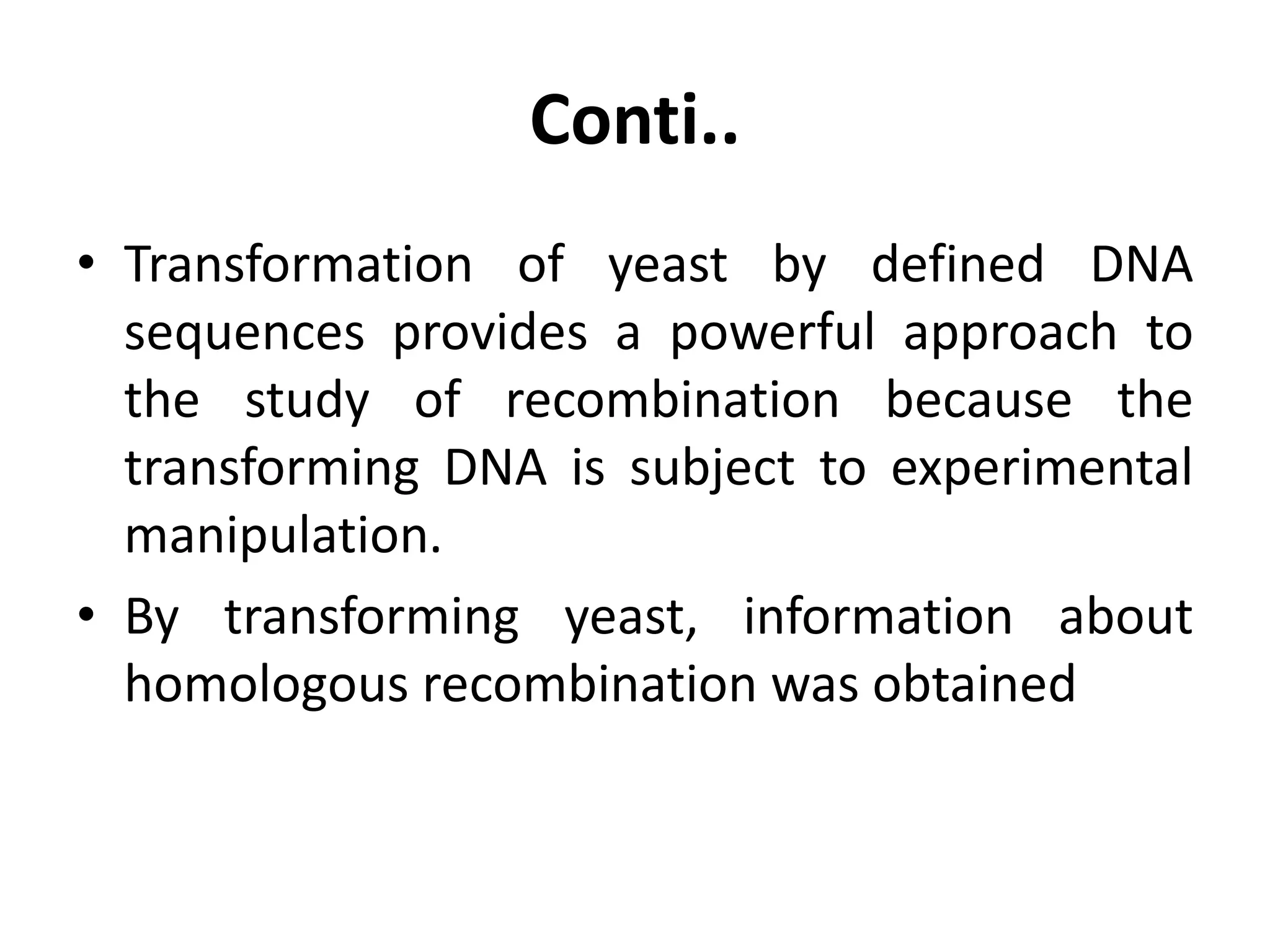 Transformation in yeast. | PPTX