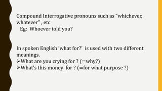 TRANSFORMATION OF INTERROGATICE SENTENCES.pptx