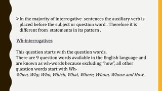 TRANSFORMATION OF INTERROGATICE SENTENCES.pptx