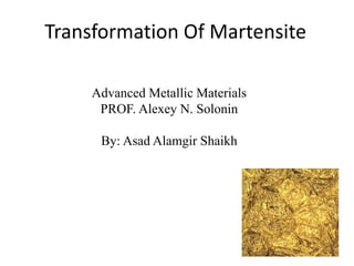 Transformation of martensite | PPTX