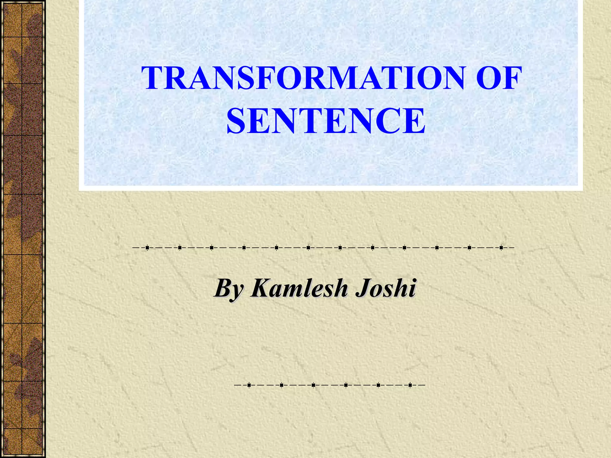 Transformation of sentences | PPT