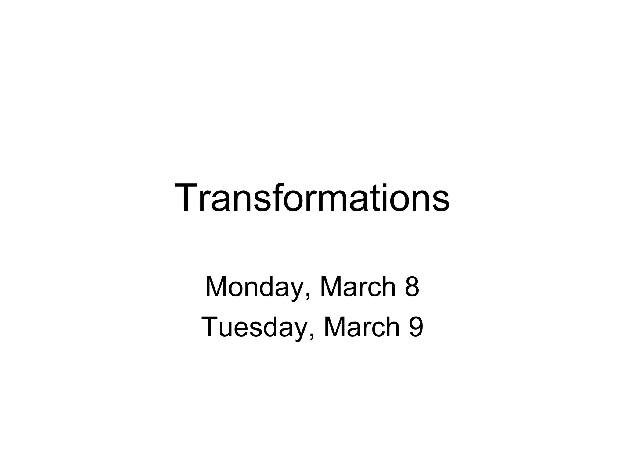 Transformations | PPT | Geography | Science