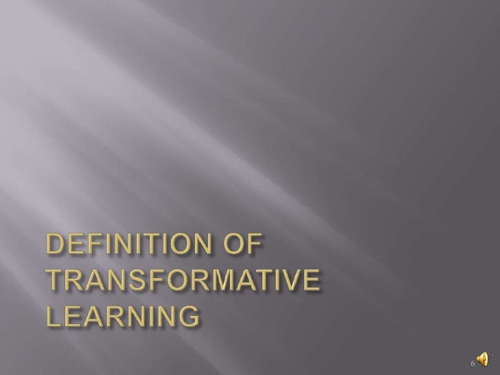 Transformative Learning