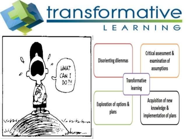 Transformative learning | PPTX | Adult Education | Education