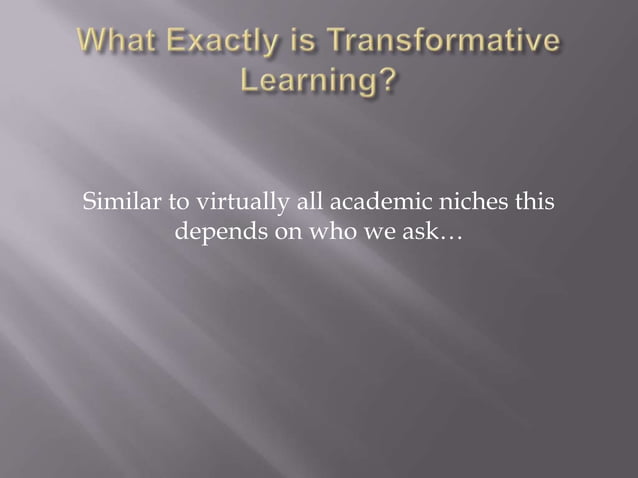 Transformative learning slides | PPTX
