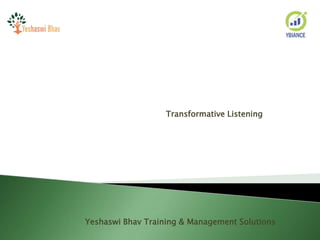 Transformative listening skills | PPT
