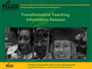 Transformative Teaching Information Session | PPT