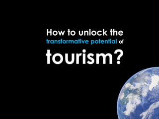 Transformative tourism | PPT