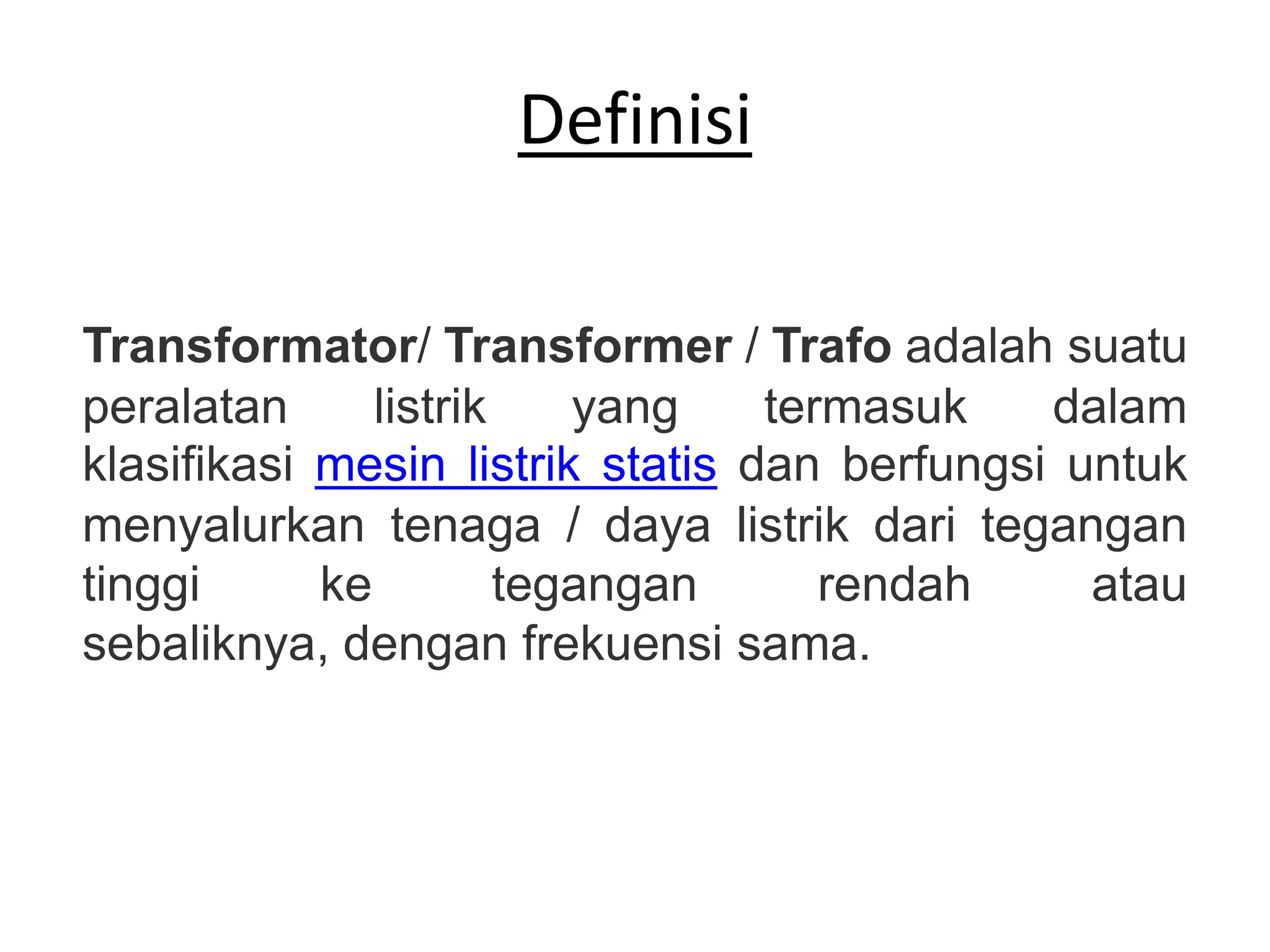 Transformator - Materi 7 - Fisika Listrik dan Magnet | PPTX