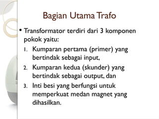 TRANSFORMATOR.pptx IPA SMP KELAS SEMBILAN | PPT