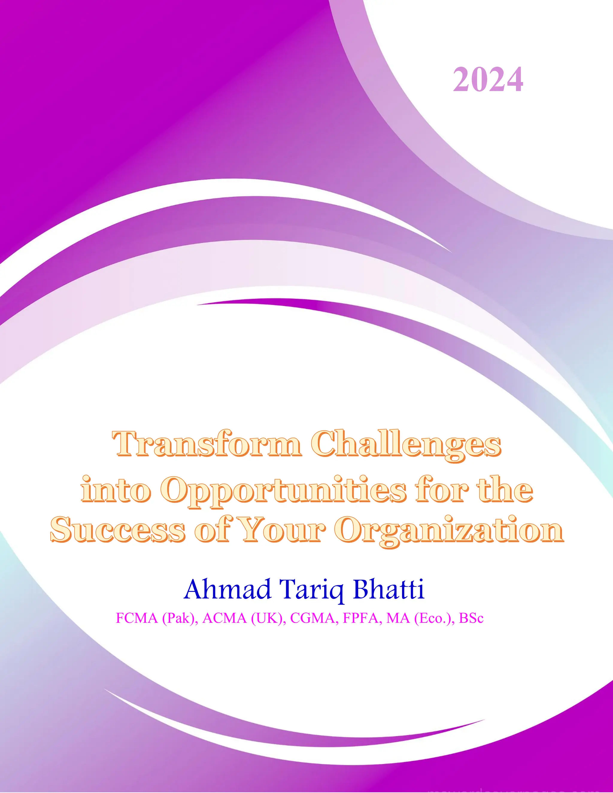 Transform Challenges into Opportunities for the Success of Your ...