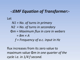 Construction & E.M.F. eqn. of transformer | PPTX