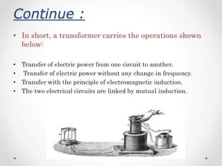Transformer: Introduction, development, uses and calculations | PPTX ...