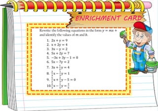 Rewriting Linear Equation from standard form to slope intercept form | PPTX