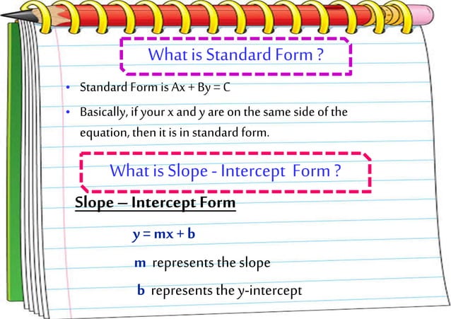 Rewriting Linear Equation from standard form to slope intercept form | PPTX