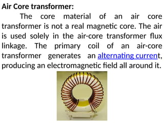 Transformer its types ,working,basic principle.pptx