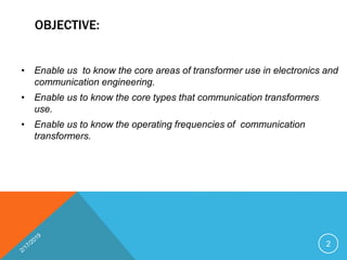 Application of Transformer in ECE(electronics and communication ...