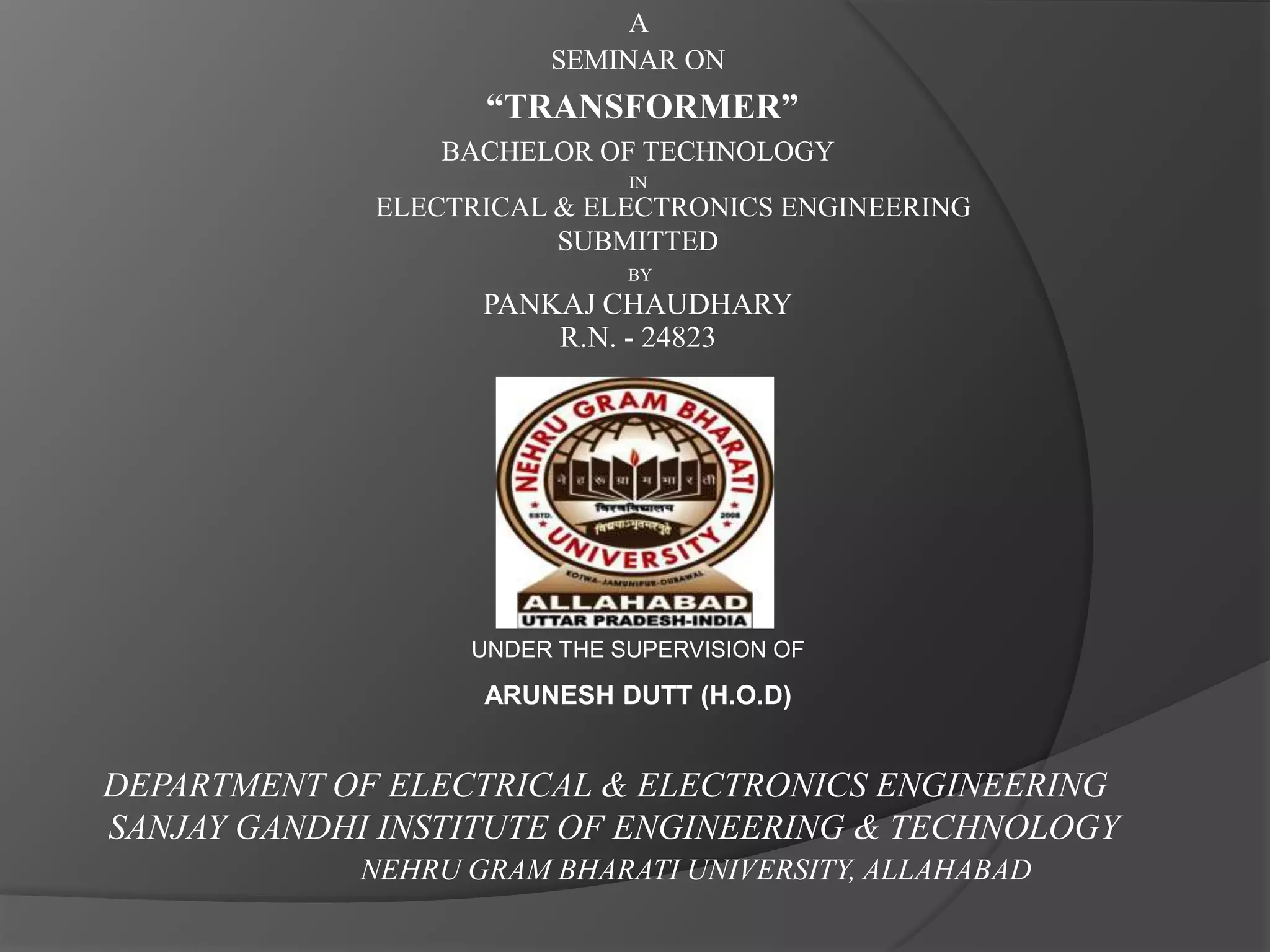 Transformer by pankaj chaudhary | PPT