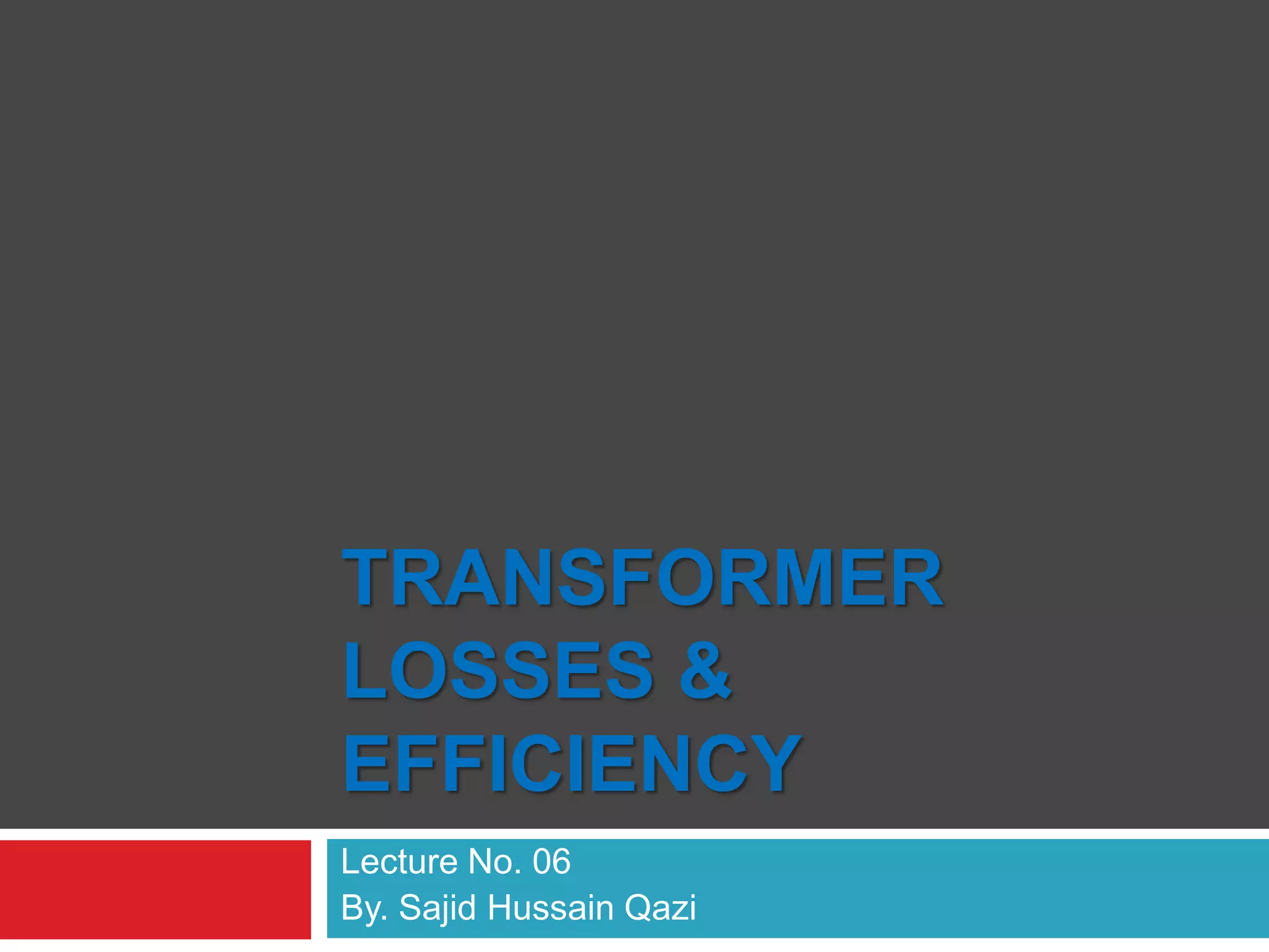 Transformer losses & efficiency.ppsx