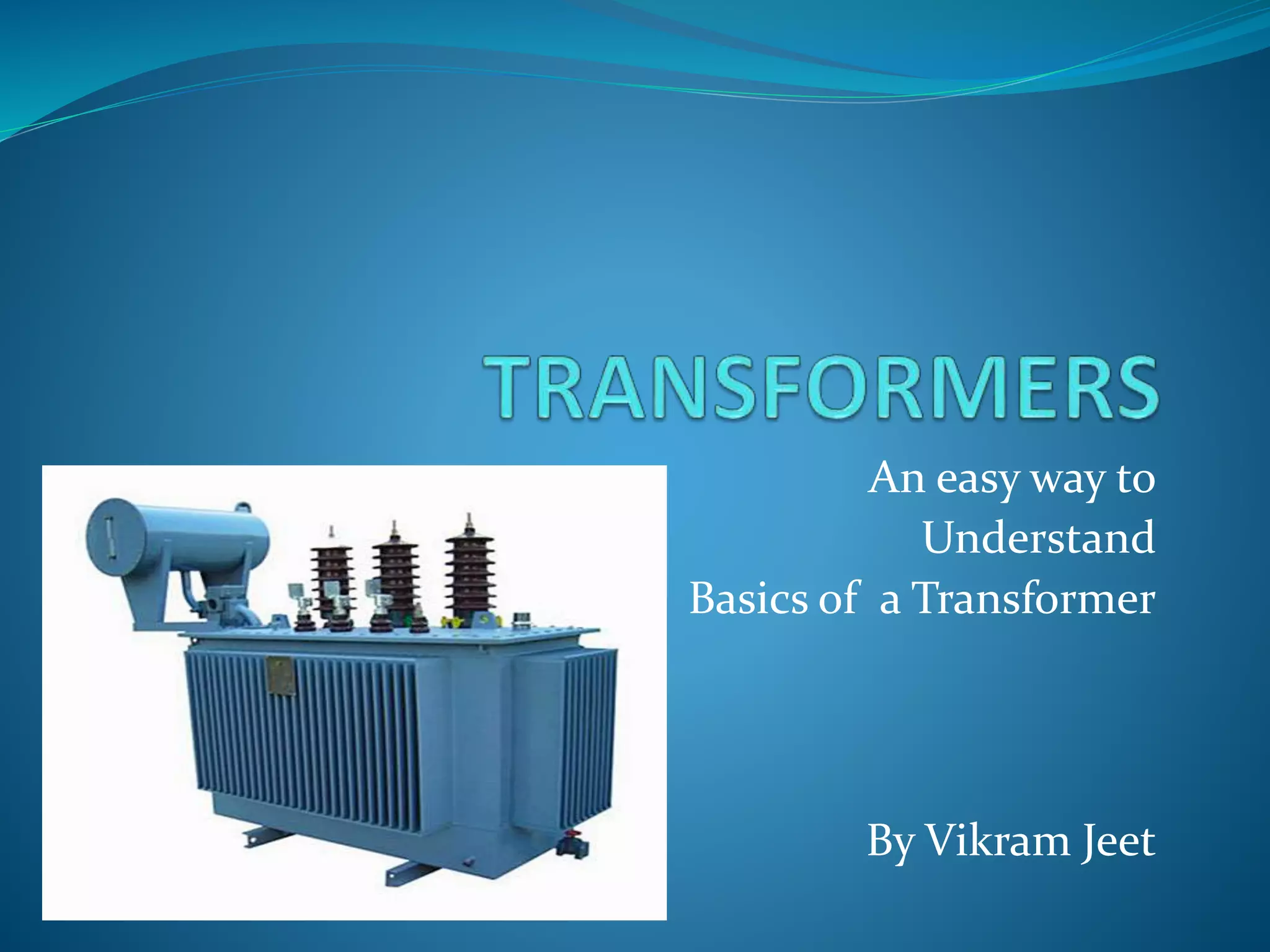 Transformers | PPT