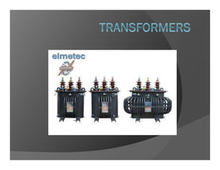 Transformers-presentation summary of basic transformers. | PPT