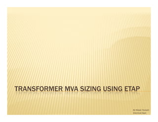 ETAP - Transformer sizing using etap | PDF
