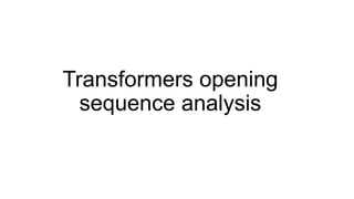 Transformers opening sequence analysis | PPT