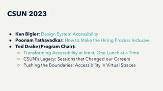 Transforming Accessibility one lunch at a tiime - CSUN 2023 | PPT | Free Download