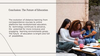 Transforming Education The Evolution of Distance Learning from ...