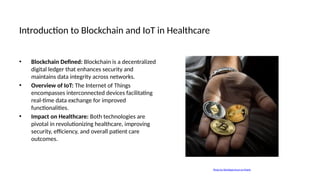 Transforming Healthcare with Blockchain & IoT.pdf | Free Download