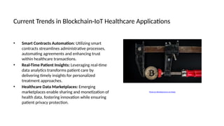 Transforming Healthcare with Blockchain & IoT.pdf | Free Download