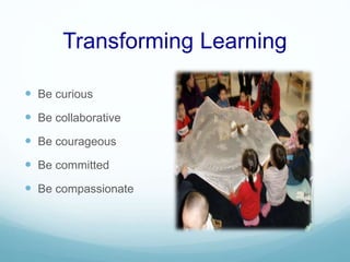 Transforming learning nov 2014 | PPTX