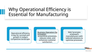 Transforming Manufacturing Efficiency Our Approach to Business Operation Optimization.pptx