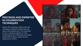 Transforming Memories The Art and Science of Film Colorization | PDF