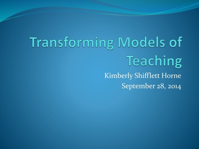 Transforming models of teaching | PPT