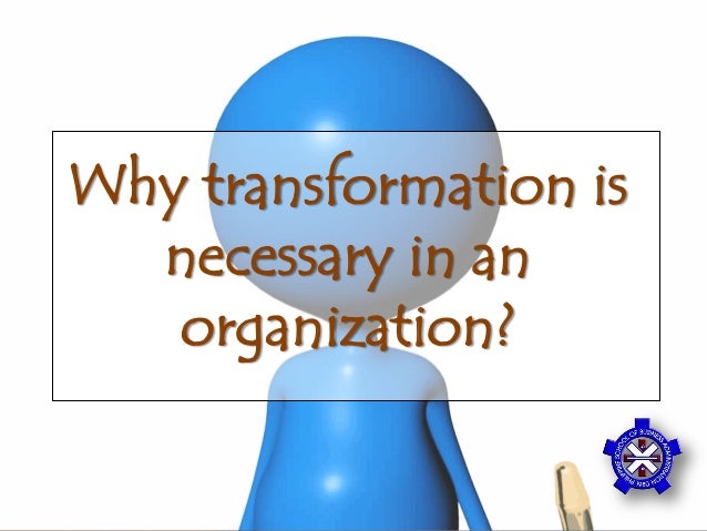 Transforming Organization