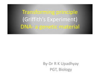 Transforming principle by Griffith | PPTX