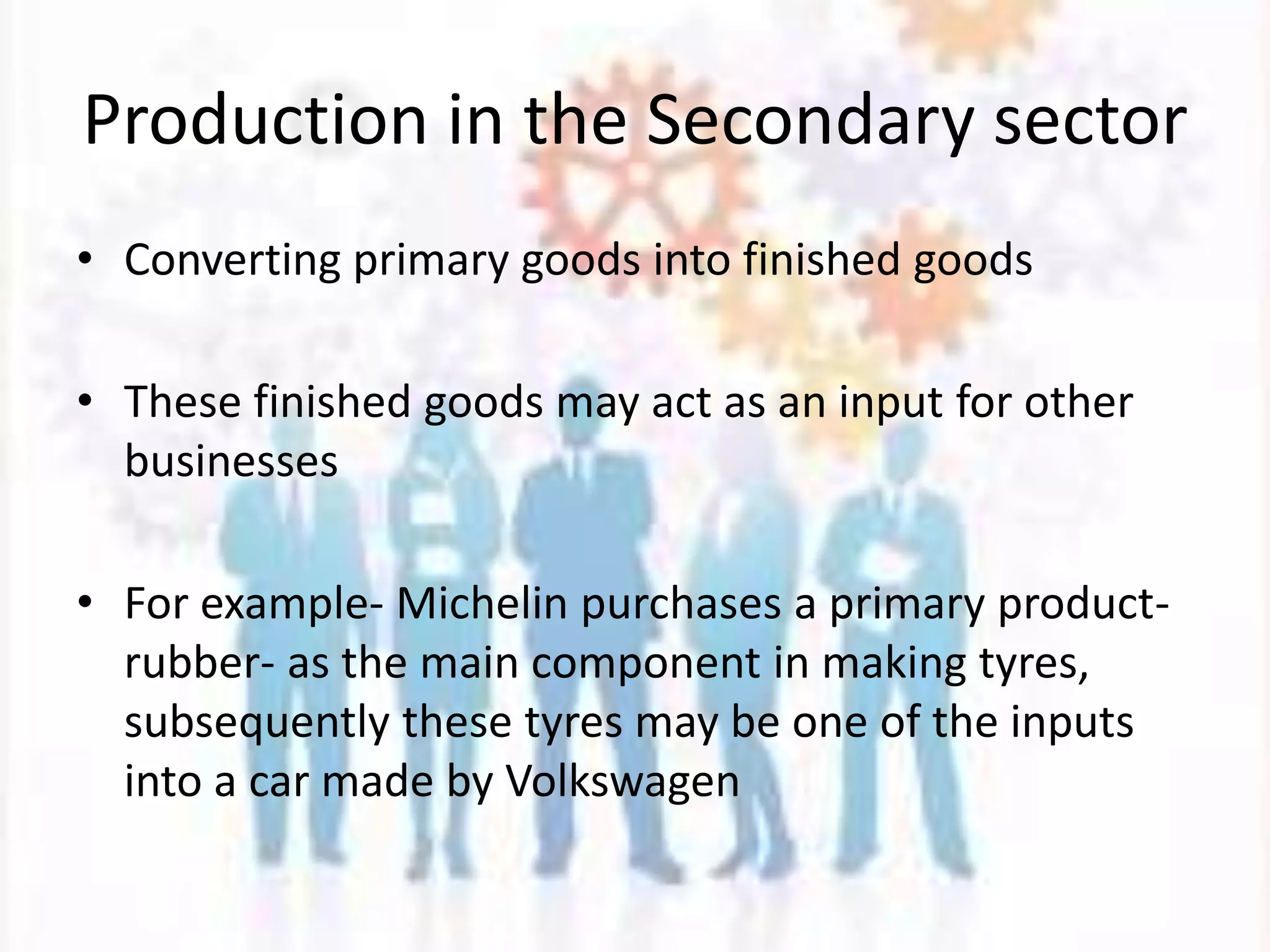 Transforming resources into goods and services | PPTX