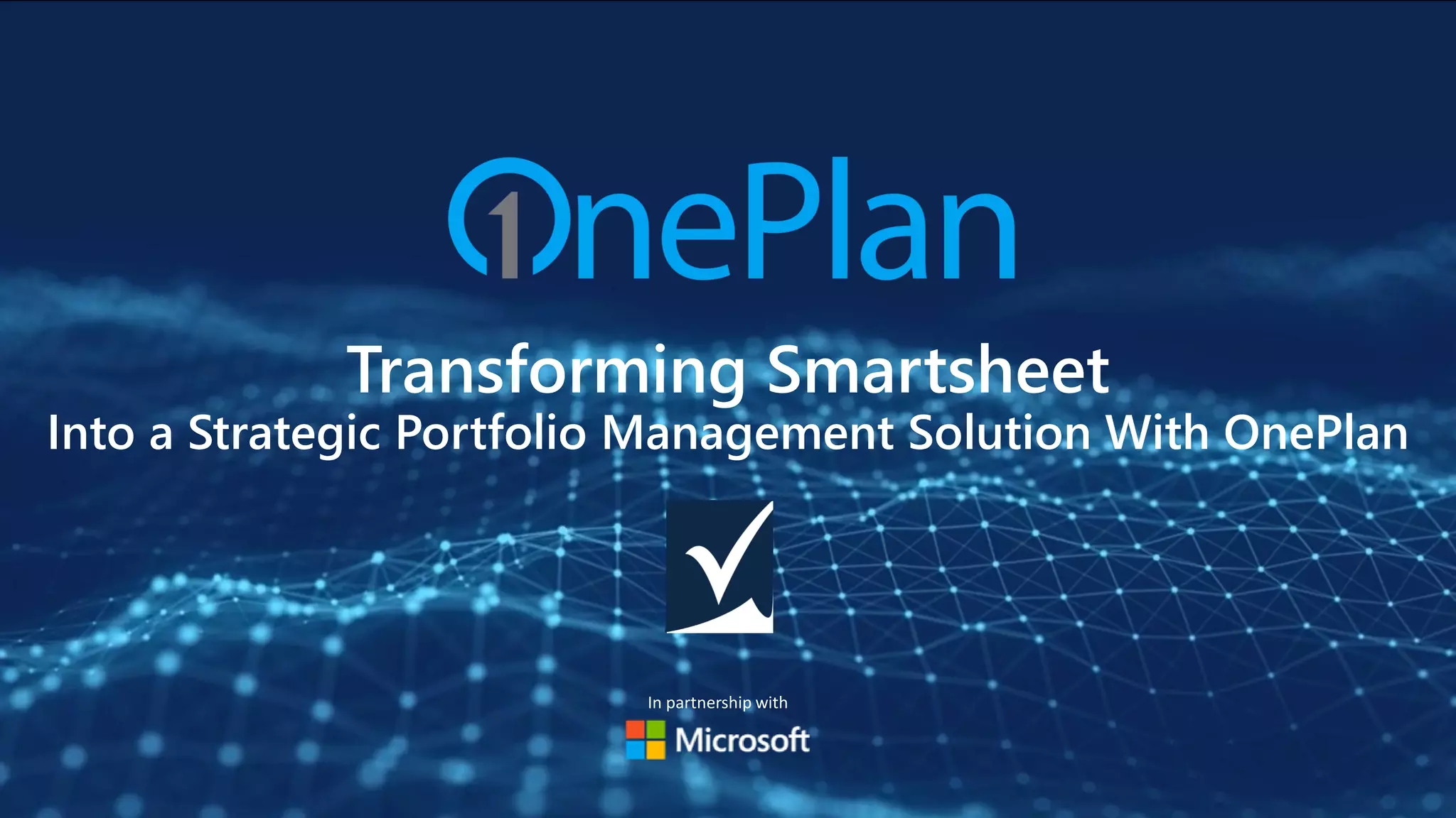 Transforming Smartsheet into a Strategic Portfolio Management Solution with OnePlan | PPT