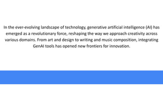 Transforming the Creative Process Best Practices for Using Generative ...