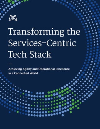 Transforming the services centric tech stack | PDF