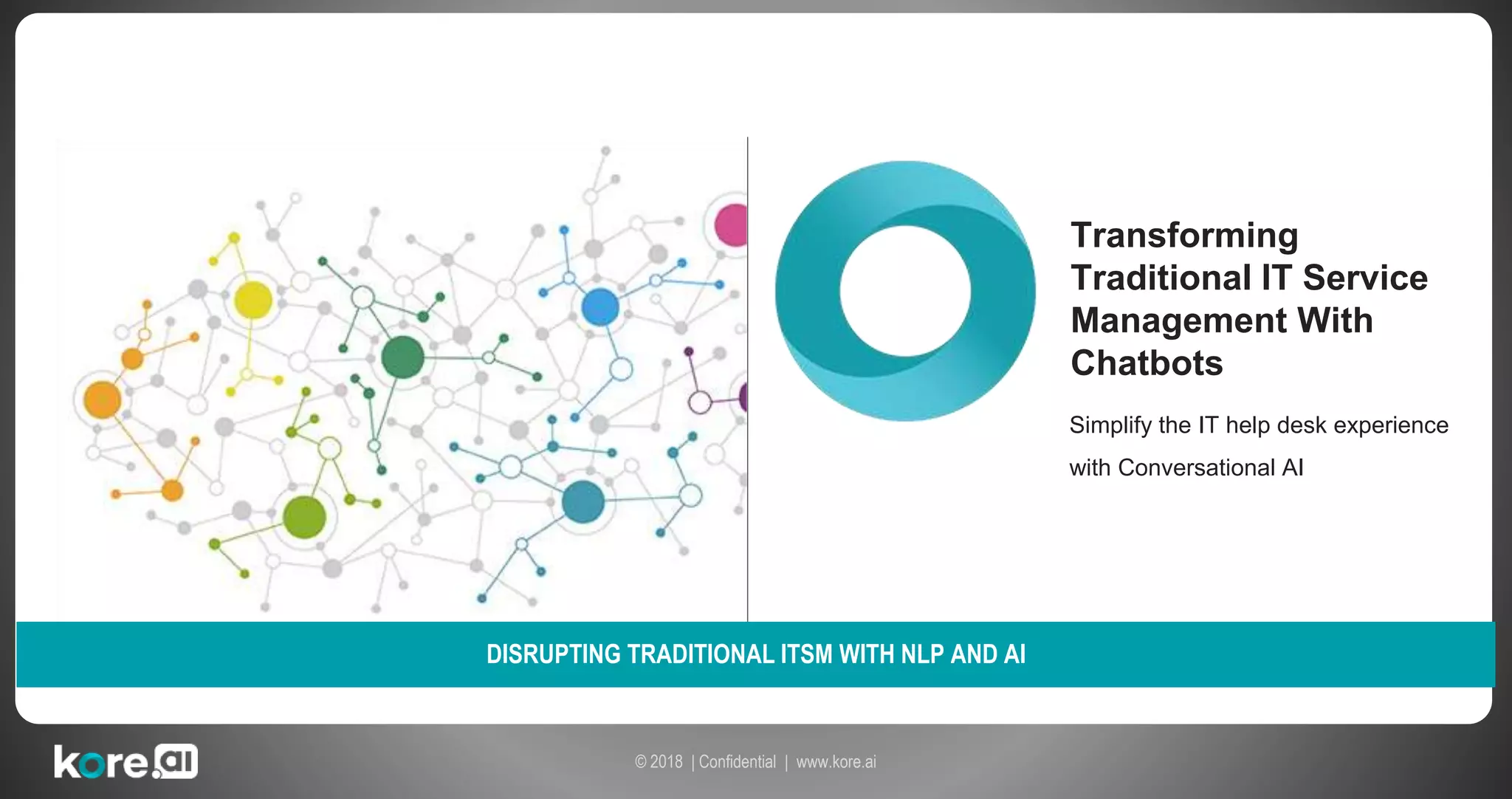 Transforming Traditional ITSM with Chatbots - kore.ai