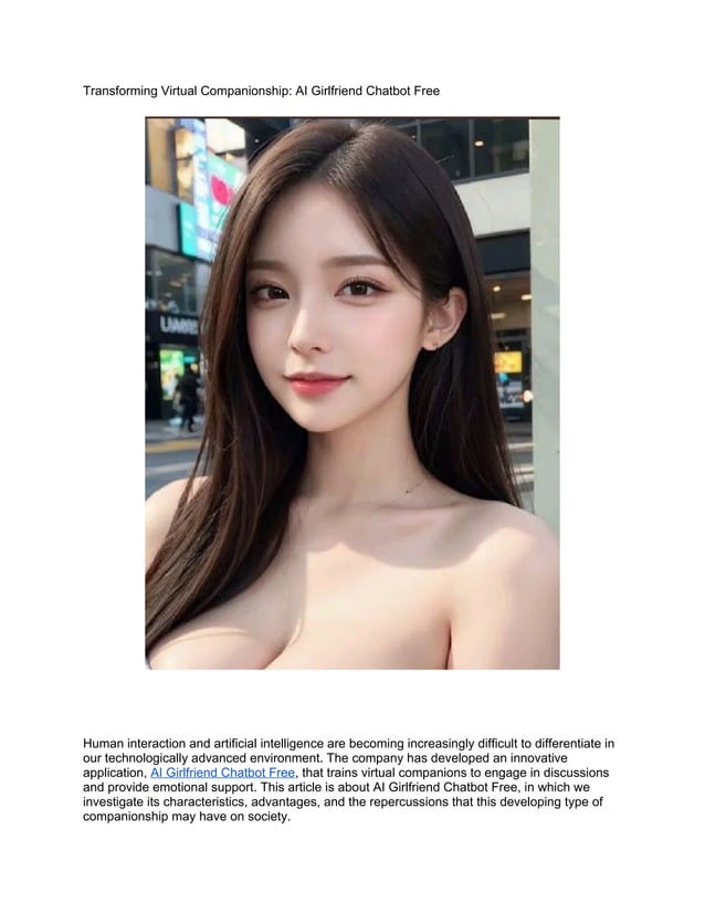 Transforming Virtual Companionship_ AI Girlfriend Chatbot Free.docx